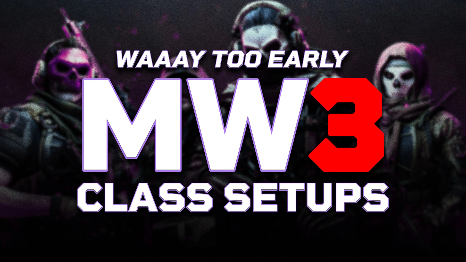Modern Warfare 3 Day 1 Classes | Call of Duty League News | Breaking Point
